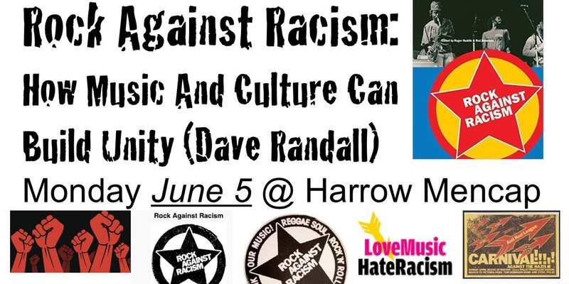 Rock Against Racism: How Music And Culture Can Build Unity (Dave ...