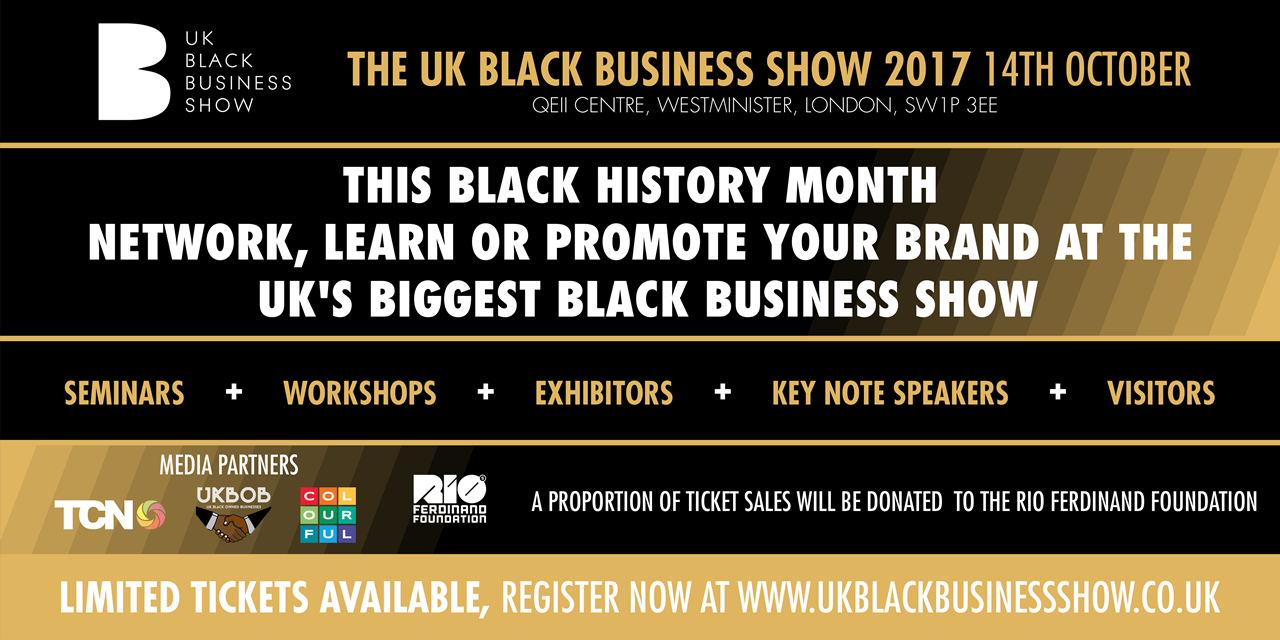 UK Black Business Show 2017 - Black History Month 2026