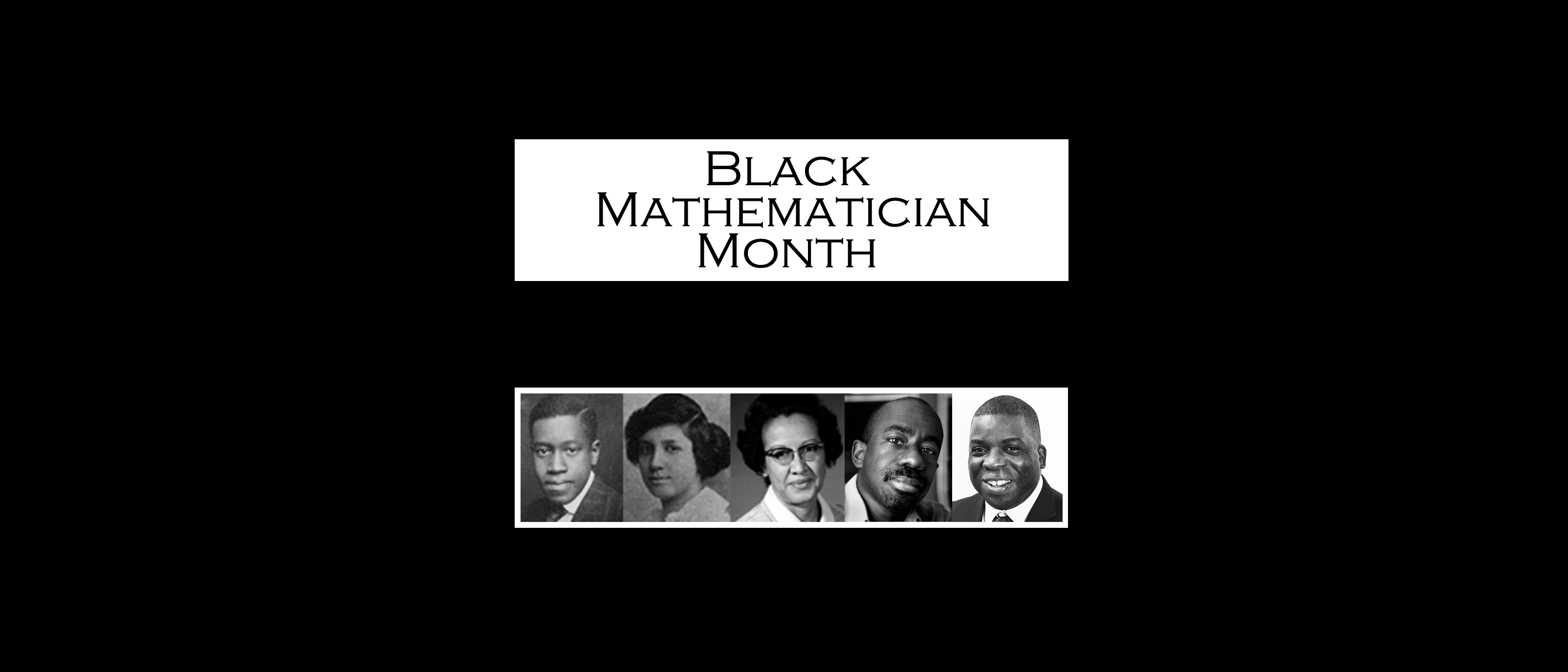 October is Black Mathematician Month! - Black History Month 2025