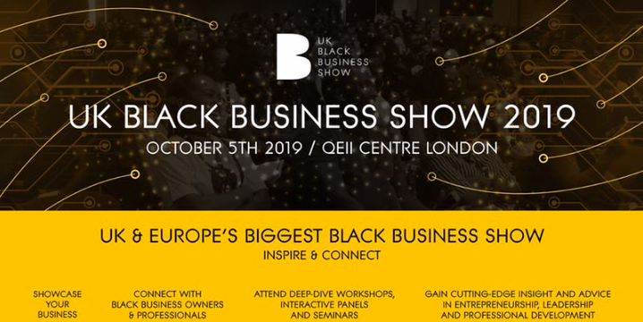 UK Black Business Show 2019 - Black History Month 2026