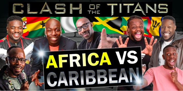 AFRICA VS CARIBBEAN COMEDY CLASH - Black History Month 2025