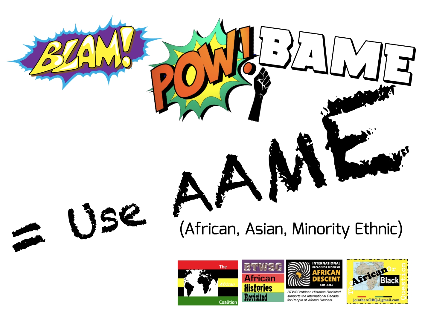Blam! Pow! BAME Advocates African Identity Group, Which Acknowledges An ...