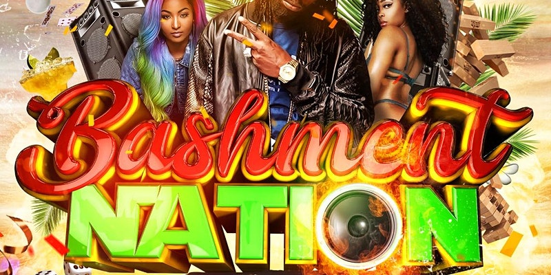 BASHMENT NATION - The Carnival Day Party Experience - Black History ...