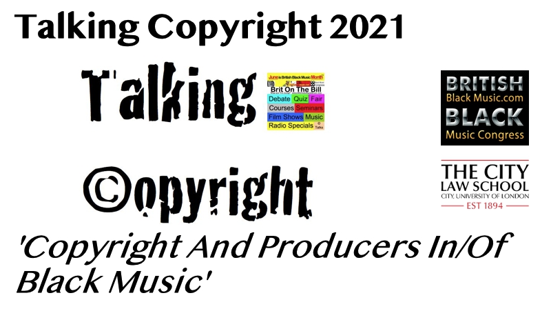 BBMM2021: Talking Copyright- 'Copyright And Producers In/Of Black Music ...