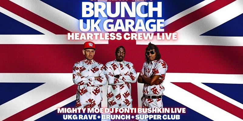 Brunch UK Garage - Heartless Crew - Live - Black History Month 2025