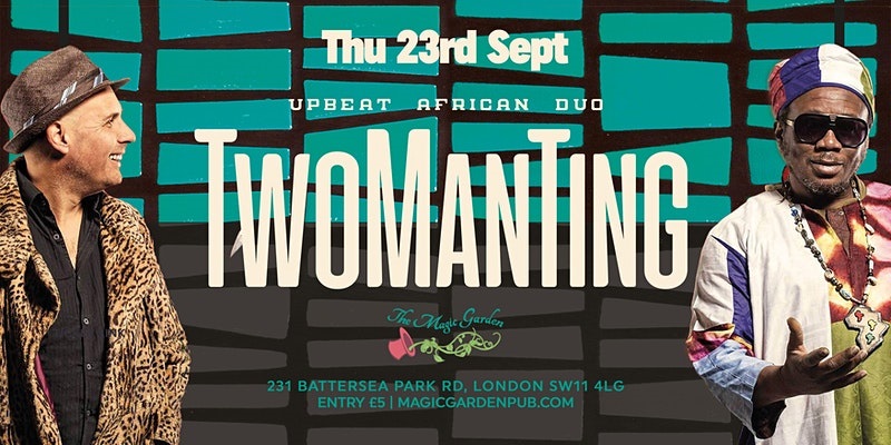 Two Man Ting at the Magic Garden - Black History Month 2026