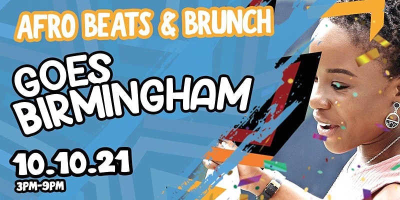 Afrobeats n Brunch - Sun 10th Oct BIRMINGHAM UK TOUR - Black History ...