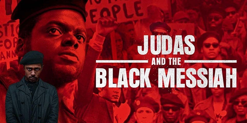 Judas and the Black Messiah - Black History Month 2025