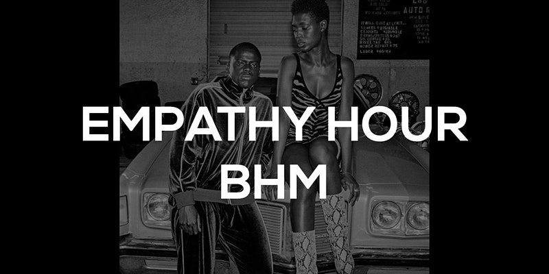 Empathy Hour - Black History Month Special - Black History Month 2025