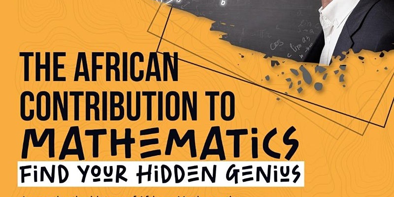 The African contribution to Mathematics - Black History Month 2025