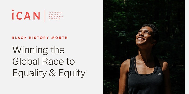 Winning the Global Race to Equality & Equity - Black History Month 2025