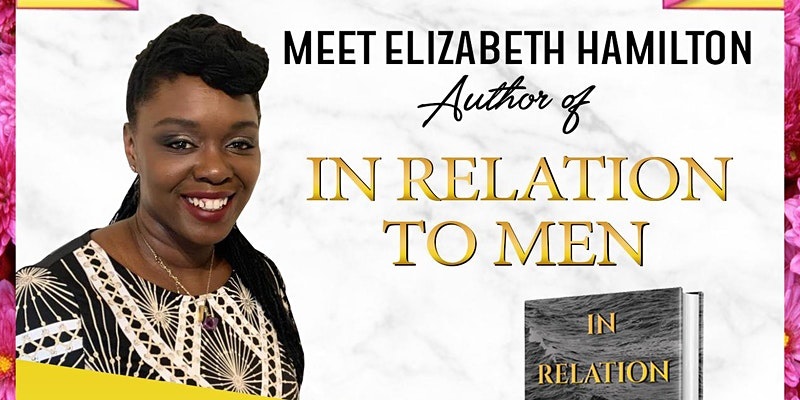 Meet Elizabeth Hamilton Author of In Relation To Men - Black History ...