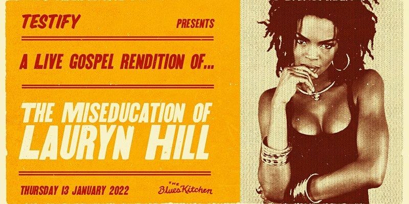 A Live Gospel rendition of The Miseducation of Lauryn Hill - Black ...