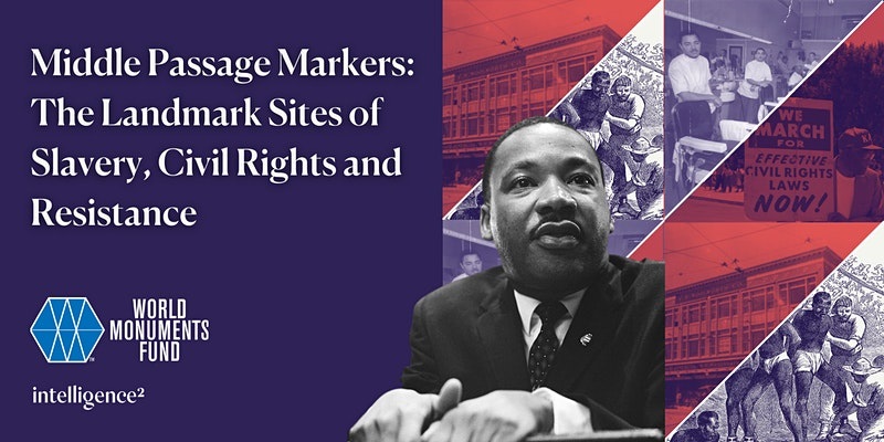 Middle Passage Markers: Sites of Slavery, Civil Rights and Resistance ...