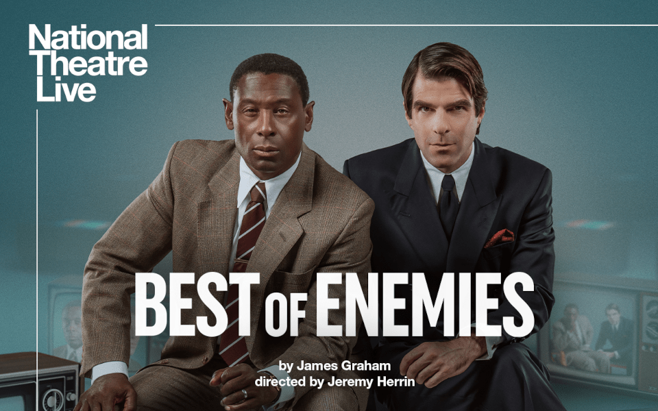 National Theatre Live: Best of Enemies - Black History Month 2026