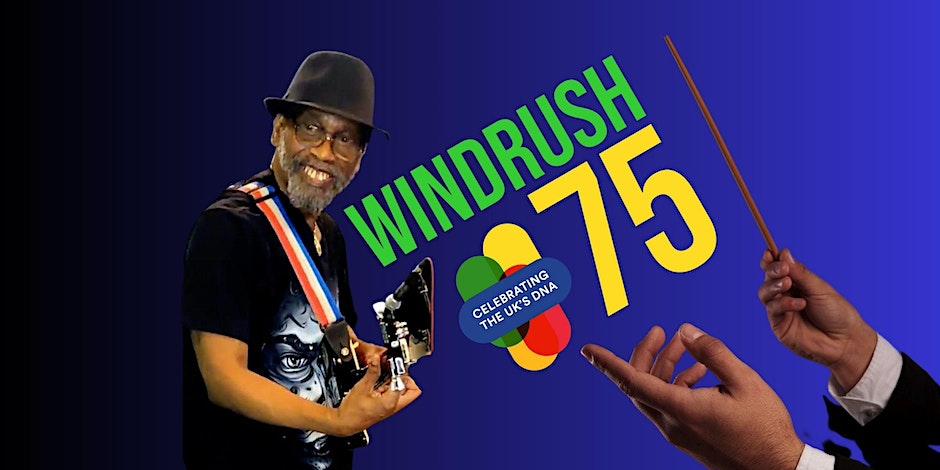 Interactive Windrush 75th Anniversary Concert - Black History Month 2025
