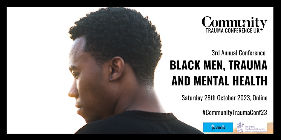 Black Men, Trauma and Mental Health - Black History Month 2025
