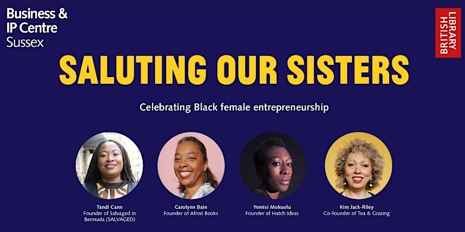 Saluting our Sisters: Black and Racially Minoritised Female Entrepreneurs - Black History Month 2025