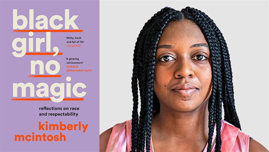 Black Girl, No Magic with Kimberly McIntosh and Bell Ribeiro-Addy MP ...