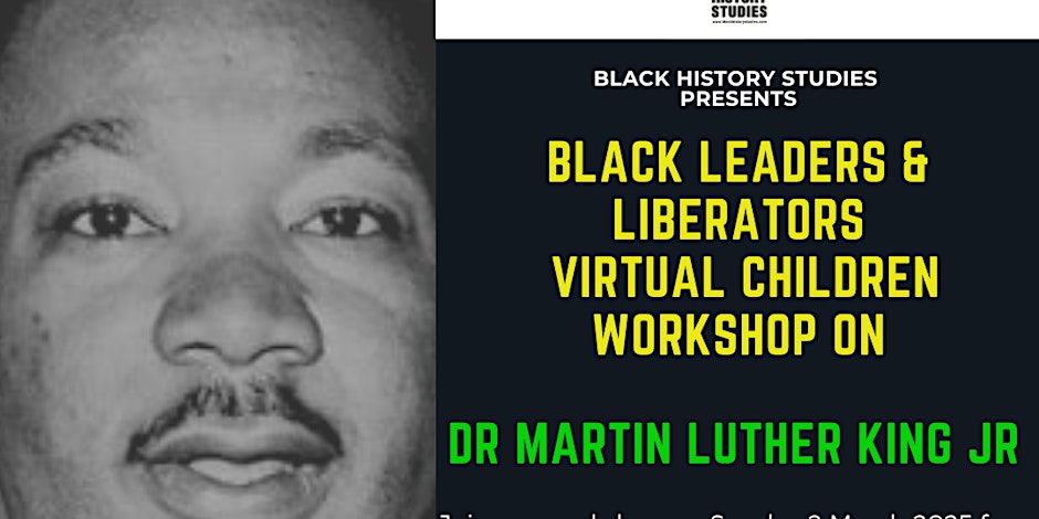 VIRTUAL Black History Children Workshop: Dr Martin Luther King - Black ...