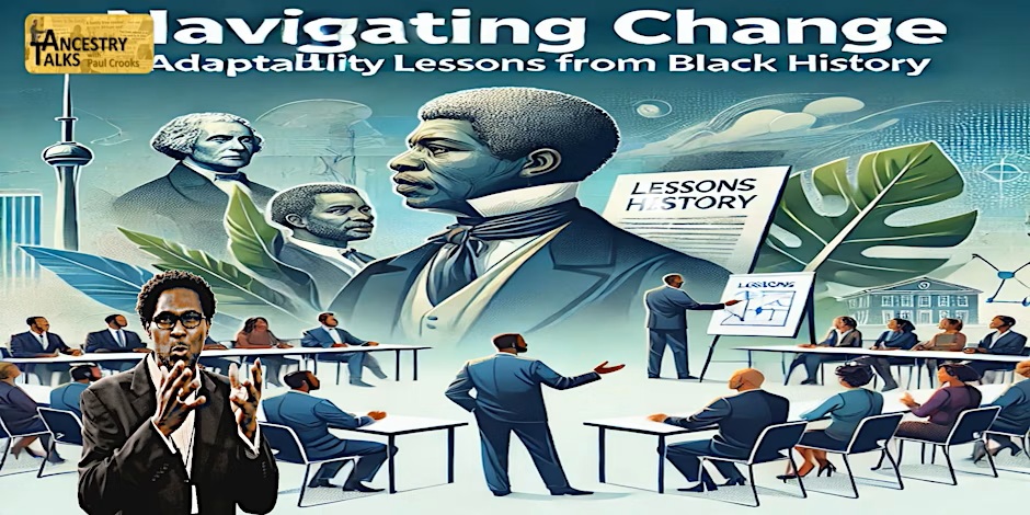 Black History Blueprints: Adapting with Integrity and Navigating Change ...