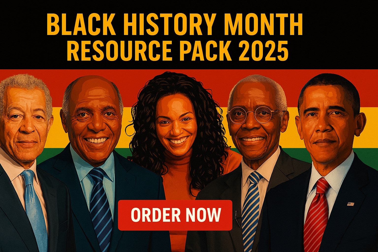 Black History Month Resource Pack 2025 - Black History Month 2025