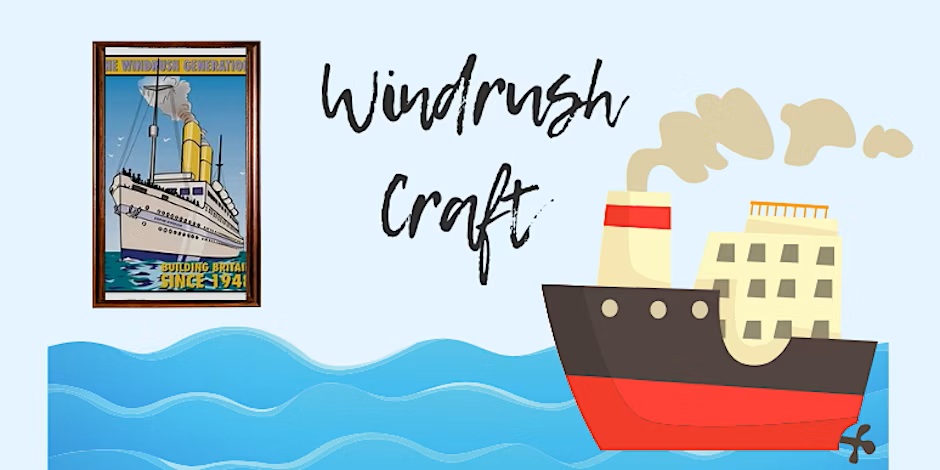 Windrush Day Craft @ Hale End Library - Black History Month 2025
